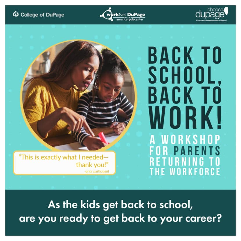 Back to School, Back to Work! - workNet DuPage Career Center